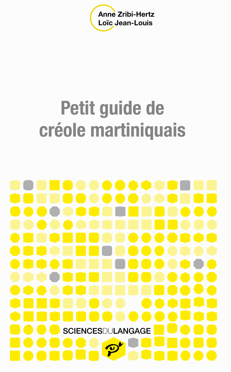 Petit guide de créole martiniquais | CNRS Sciences humaines & sociales